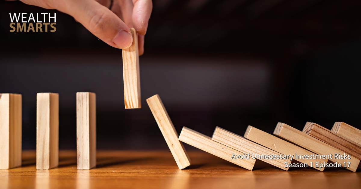 Avoid Unnecessary Investment Risks - WealthSmart